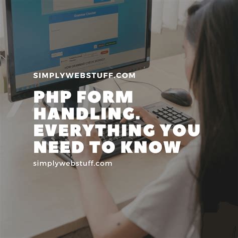 everything you need to know about php form handling