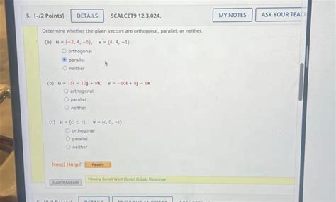 Solved Determine Whether The Given Vectors Are Orthogonal Chegg