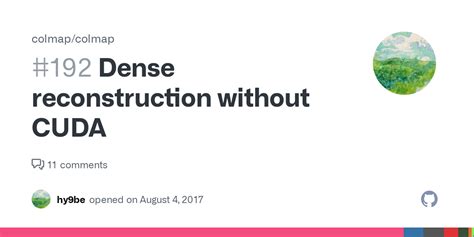 Dense Reconstruction Without Cuda · Issue 192 · Colmapcolmap · Github