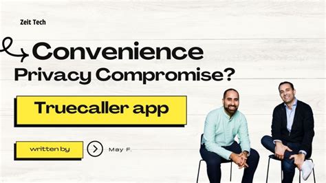 The Zeit Geist On Linkedin Heyzeit Truecaller Privacy Convenience