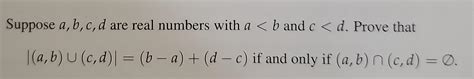 Solved Suppose A B C D Are Real Numbers With A Chegg