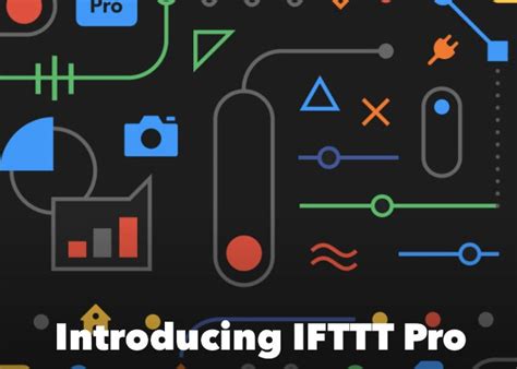 Ifttt Pro Subscription Plan Launches Geeky Gadgets
