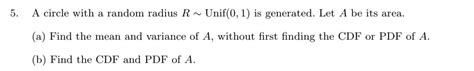 solved 5 a circle with a random radius r ~ unif 0 1 is