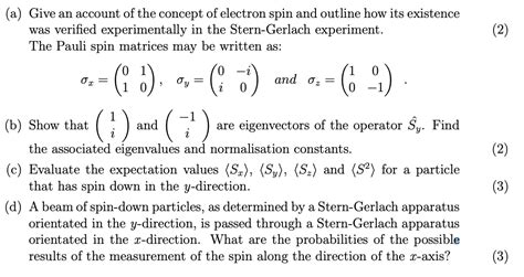 Solved A Give An Account Of The Concept Of Electron Spin Chegg