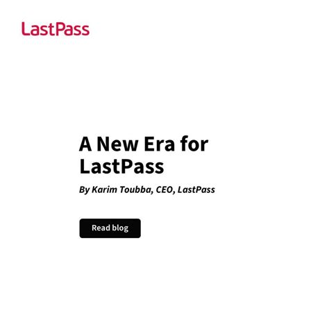 Ray Feldman On Linkedin Learn About The Evolution And Future Of Lastpass In This Blog From Ceo…