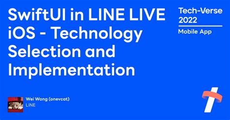 Swiftui In Line Live Ios Technology Selection And Implementation Tech Verse 2022