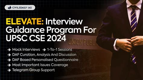 ELEVATE Craft The Perfect UPSC DAF With Civilsdaily Interview Guidance Program For UPSC CSE