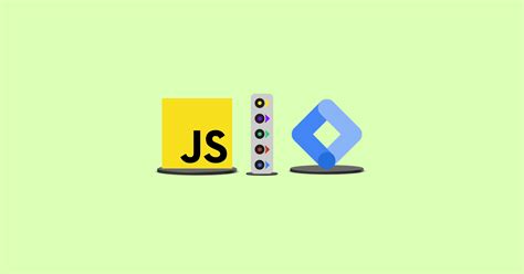 Top Techniques In JavaScript For Google Tag Manager