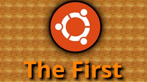 The First Version Of Ubuntu Youtube