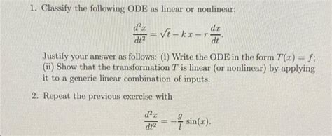 Solved Classify The Following ODE As Linear Or Nonlinear Chegg