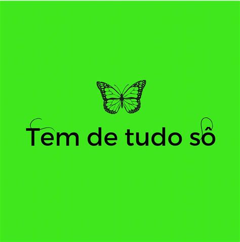 Tem De Tudo Sô
