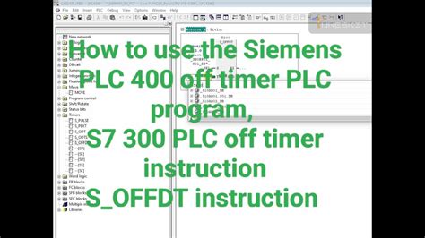 Siemens Plc 400 Off Timer Program Off Delay Timer Siemens Plc Plc Off