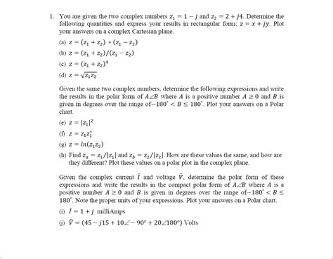solved 1 you are given the two complex numbers z1 1 j and