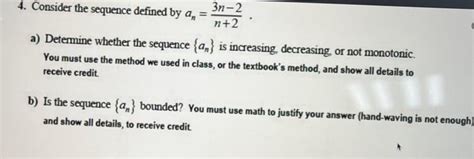 Solved 3n 2 4 Consider The Sequence Defined By A N 2 A