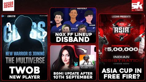 Twob New Player Ngx Ff Lineup Disband Asia Cup In Ff Bgmi Update After 10th September