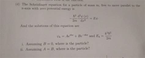 solved d the schrödinger equation for a particle of mass