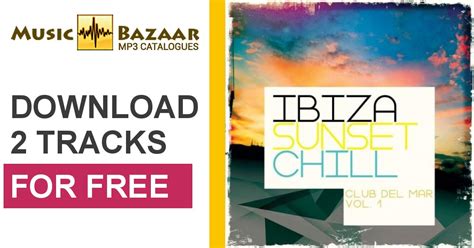 Ibiza Sunset Chill Music Del Mar Vol 1 Mp3 Buy Full Tracklist