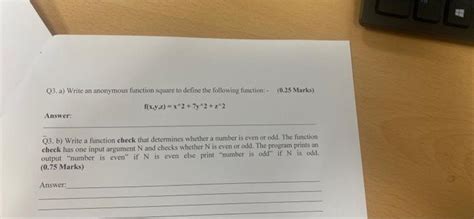Solved Q3 A Write An Anonymous Function Square To Define