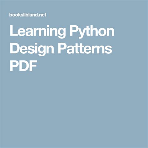 Learning Python Design Patterns Pdf Pattern Design Design Pattern