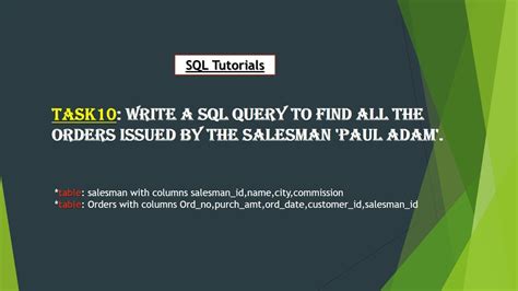 20 Write A Sql Query To Find All The Orders Issued By The Salesman