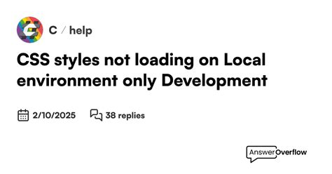 Css Styles Not Loading On Local Environment Only Development C