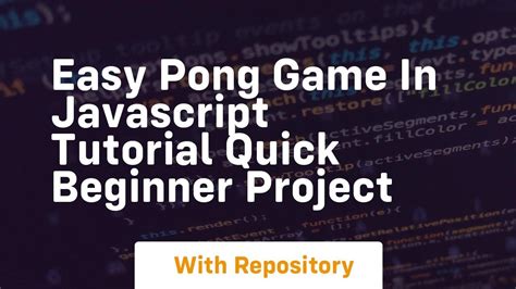 Easy Pong Game In Javascript Tutorial Quick Beginner Project Youtube