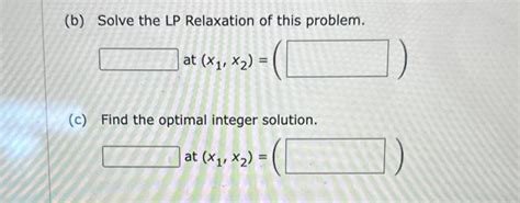 Solved Consider The Following All Integer Linear Program Chegg