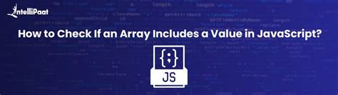 How To Check If An Array Includes A Value In Javascript