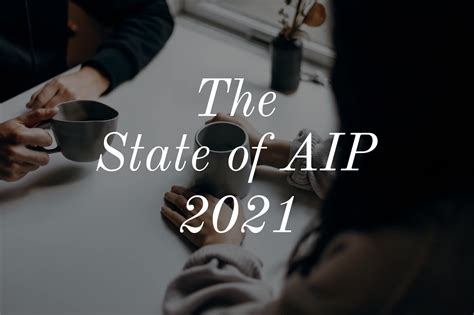 the state of aip 2021 where the aip movement is and where its going