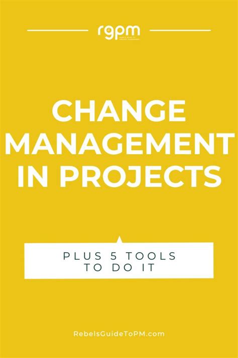 Change Management In Projects Tools To Do It Artofit