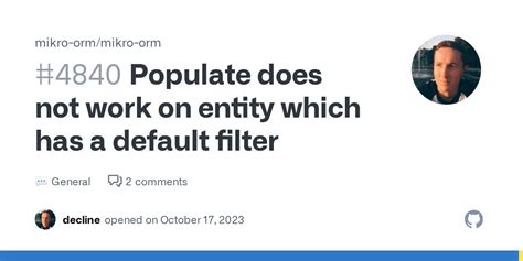 Populate Does Not Work On Entity Which Has A Default Filter · Mikro Orm