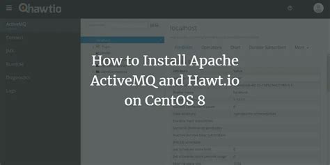 How To Install Apache Activemq And On Centos 8