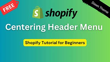 How To Center Header Menu On Shopify Dawn Theme Easy ECommerce Thesis