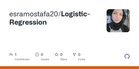 github esramostafa20 logistic regression