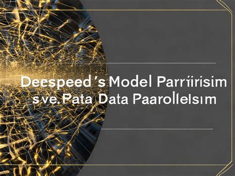 模型并行 Vs 数据并行：deepspeed优化深度学习训练 Configsitename