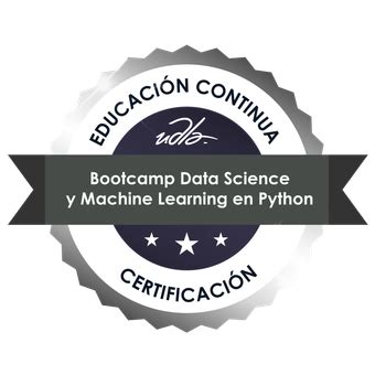 Bootcamp Data Science Y Machine Learning En Python Credly