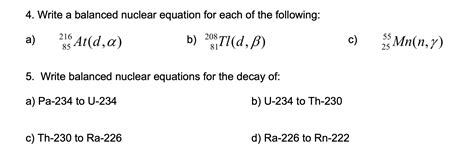 Solved Write A Balanced Nuclear Equation For Each Of The