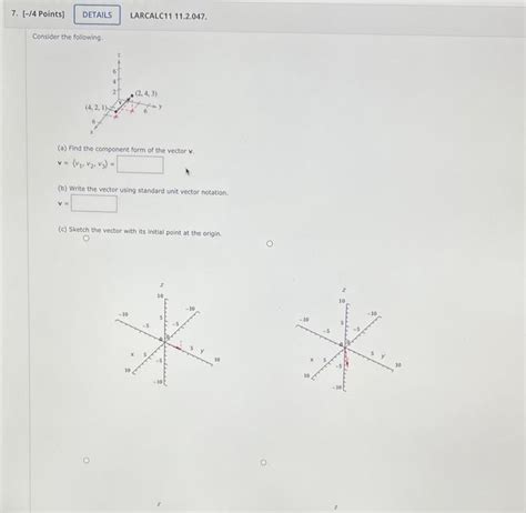 Solved Consider The Following A Find The Component Form Chegg Com
