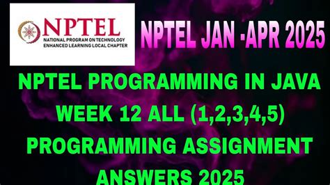 Nptel Programming In Java Week 12 All Programming Assignment Solutions Java Assignment Answers