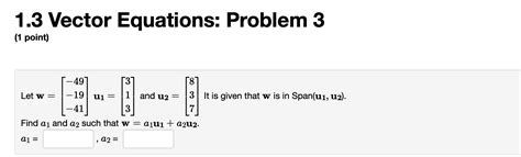 Solved 13 Vector Equations Problem 3 1 Point 6 41