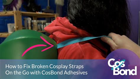 How To Fix Broken Cosplay Straps On The Go With Cosbond Adhesives Youtube