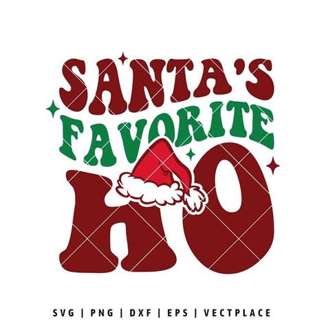 Santas Favorite Ho Svg Christmas Svg Vectplace