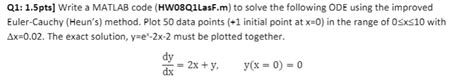 solved rite a matlab code to solve the following ode using