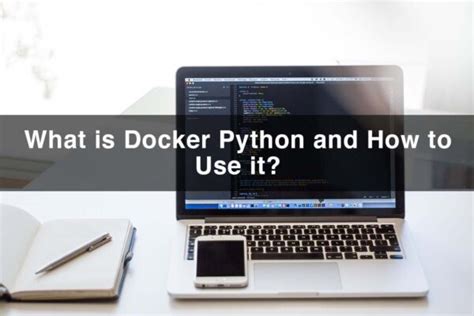 What Is Docker Python And How To Use It Tutorial