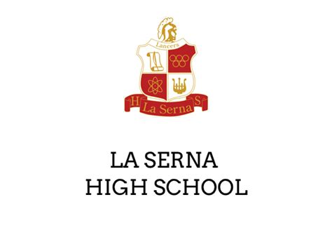 About Us Our School La Serna High School