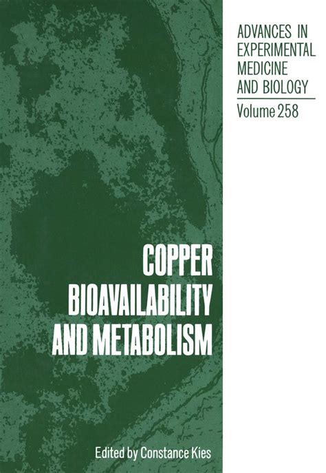 Copper Bioavailability And Metabolism Advances In