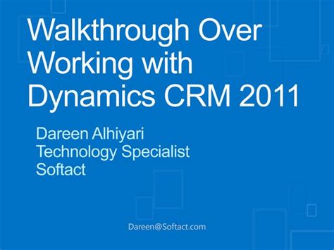 microsoft dynamics crm 2011 walkthrough pptx