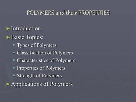 Polymers And Their Properties Ppt