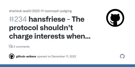 Hansfriese The Protocol Shouldn T Charge Interests When Paused Issue 234 Sherlock Audit