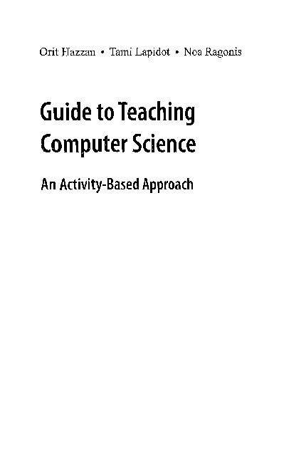 pdf guide to teaching computer science an activity based approach